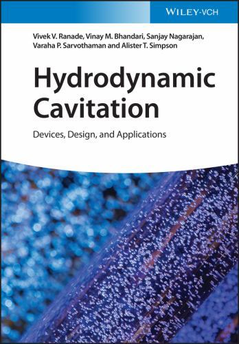 Hydrodynamic Cavitation : Devices, Design and Applications by Vinay M ...