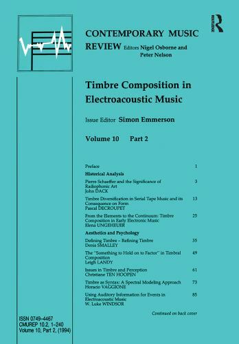 Contemporary Music Review Ser.: Timbre Composition in Electroacoustic ...