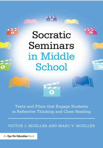 Socratic Seminars in Middle School : Texts and Films That Engage ...