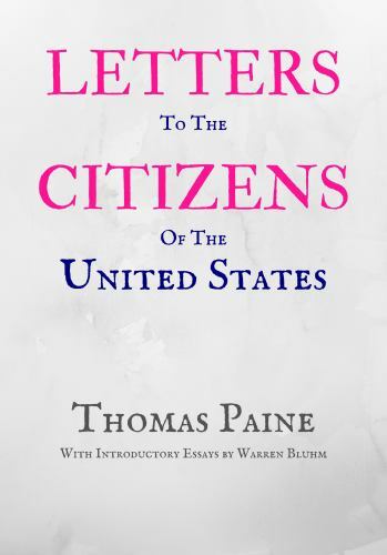 Letters to the Citizens of the United States by Thomas Paine (2020 ...
