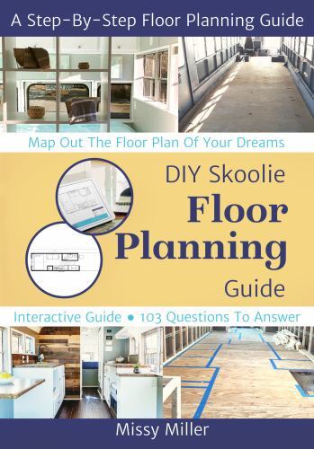 DIY Skoolie Floor Planning : A Step-By-Step Guide to Maximizing Your ...