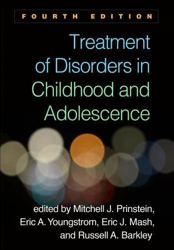 Treatment of Disorders in Childhood and Adolescence by Eric A ...