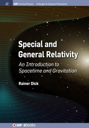 Special and General Relativity : An Introduction to Spacetime and ...