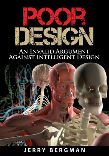 Poor Design : An Invalid Argument Against Intelligent Design by Jerry ...