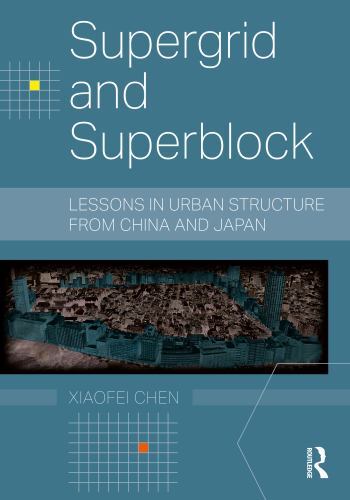 Planning, History and Environment Ser.: Supergrid and Superblock ...