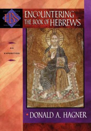 Encountering Biblical Studies: Encountering the Book of Hebrews : An ...