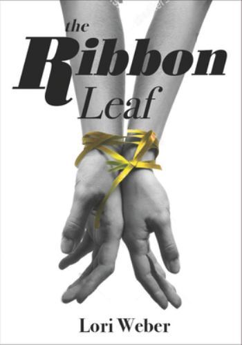 Ribbon Leaf by Lori Weber (2022, Trade Paperback) for sale online | eBay
