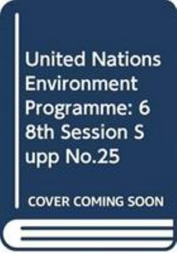 United Nations Environment Programme Ser.: United Nations Environment ...