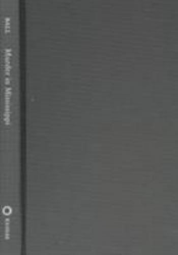 Murder in Mississippi : United States V. Price and the Struggle for ...