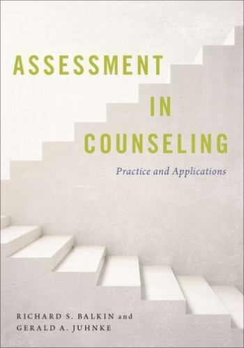 Assessment in Counseling : Practice and Applications by Richard S ...