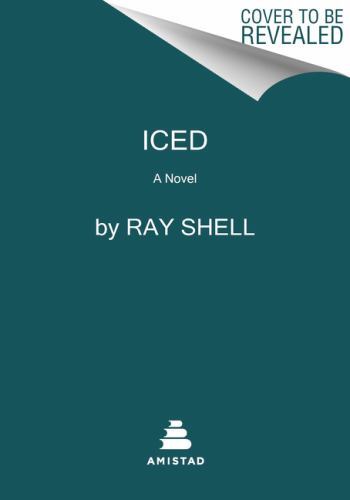 Iced : A Novel by Ray Shell (2023, Trade Paperback) for sale online | eBay