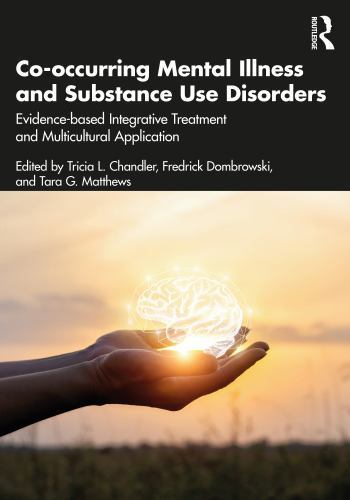 Co-Occurring Mental Illness and Substance Use Disorders by Fredrick ...