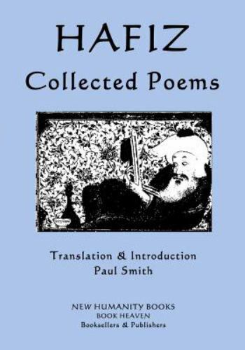 Hafiz - Collected Poems by Paul Smith and Hafiz (2017, Trade Paperback ...