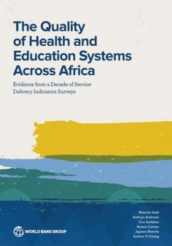 Quality of Health and Education Systems Across Africa : Evidence from a ...
