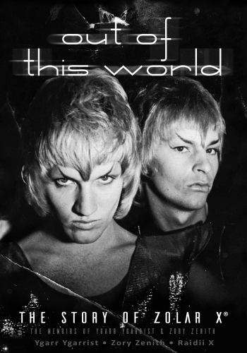 Out of This World : The Story of Zolar X by Ygarr Ygarrist (Stephen ...