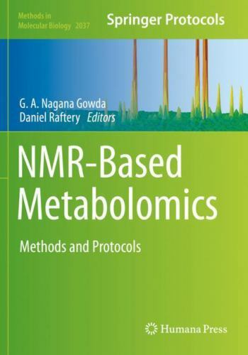 NMR-Based Metabolomics : Methods and Protocols by Daniel Raftery (2020 ...