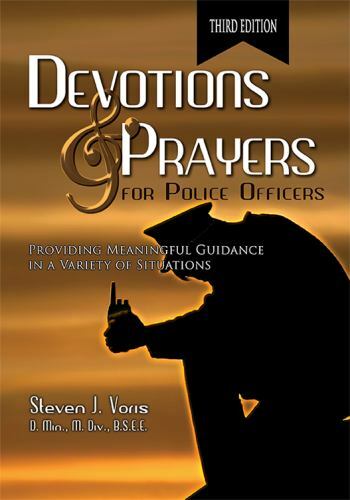 Devotions and Prayers for Police Officers : Providing Meaningful ...