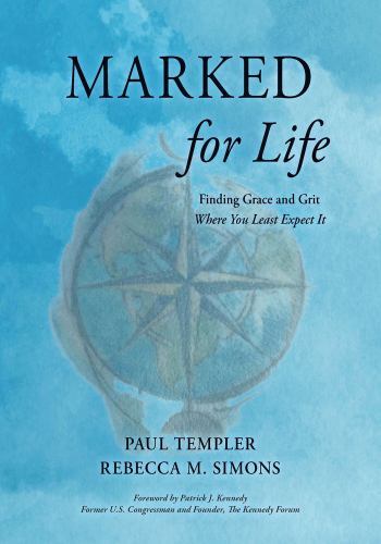 Marked for Life : Finding Grace and Grit Where You Least Expect It by ...