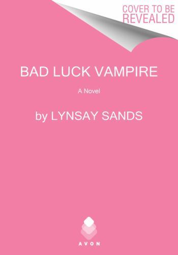Bad Luck Vampire : An Argeneau Novel by Lynsay Sands (2023, Hardcover ...