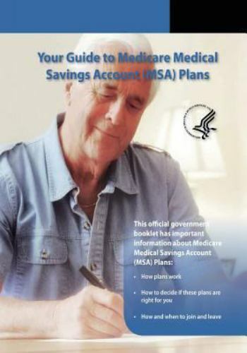 Your Guide to Medicare Medical Savings Account (MSA) Plans by Centers ...