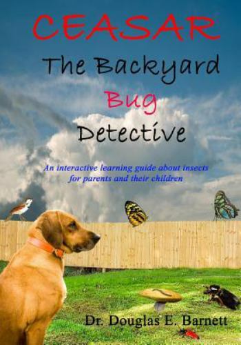 Uffy the Backyard Bug Detective Ser.: Ceasar the Backyard Bug Detective ...
