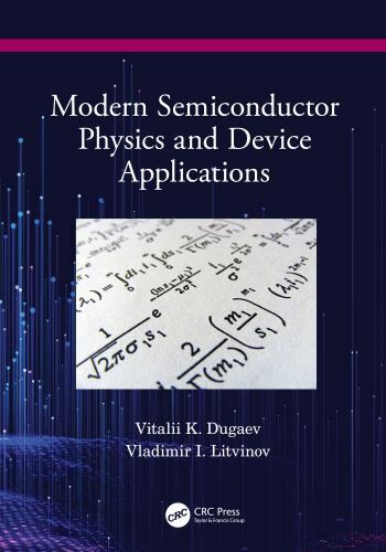 Modern Semiconductor Physics and Device Applications by Vitalii Dugaev and Vladimir Litvinov ...