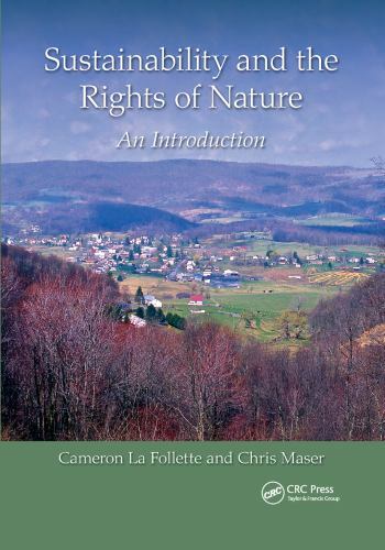 Sustainability and the Rights of Nature : An Introduction by Cameron La ...