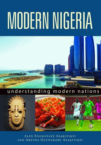 Understanding Modern Nations Ser.: Modern Nigeria by Alex Egodotaye ...