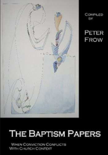 Baptism Papers by Peter Frow (2011, Trade Paperback) for sale online | eBay