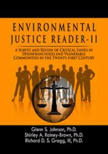 Environmental Justice Reader ¿ II : A Survey and Review of Critical ...