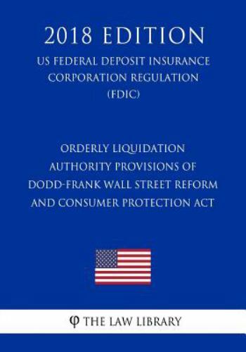 Orderly Liquidation Authority Provisions of Dodd-Frank Wall Street ...