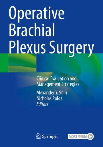 Operative Brachial Plexus Surgery : Clinical Evaluation and Management ...