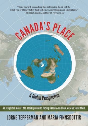 Canada's Place : A Global Perspective by Maria Finnsdottir and Lorne ...