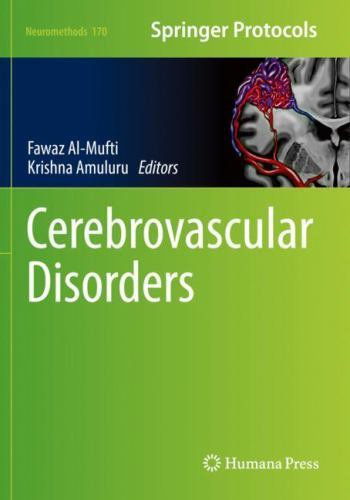 Neuromethods Ser.: Cerebrovascular Disorders by Krishna Amuluru (2022 ...