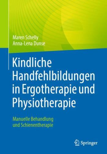 Kindliche Handfehlbildungen in Ergotherapie und Physiotherapie ...