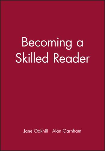 Becoming a Skilled Reader by Alan Garnham and Jane Oakhill (1991, Trade ...