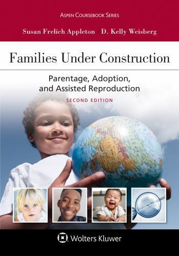 Aspen Coursebook Ser.: Families under Construction : Parentage ...