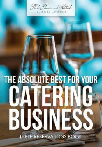 Absolute Best for Your Catering Business Table Reservations Book by ...