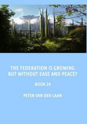 Federation Is Growing but Without Ease and Peace? by Peter Laan (2016, Trade Paperback) for sale ...