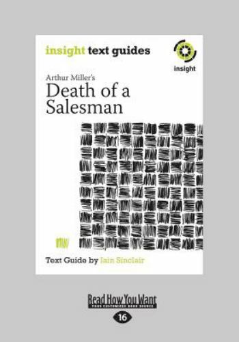 Death of a Salesman : Insight Text Guide (Large Print 16pt) by Iain ...