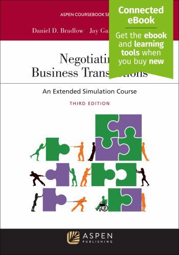 Aspen Coursebook Ser.: Negotiating Business Transactions : An Extended ...