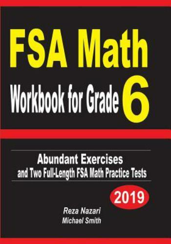 FSA Math Workbook for Grade 6 : Abundant Exercises and Two Full-Length ...