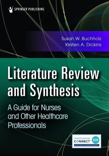 Literature Review and Synthesis : A Guide for Nurses and Other ...