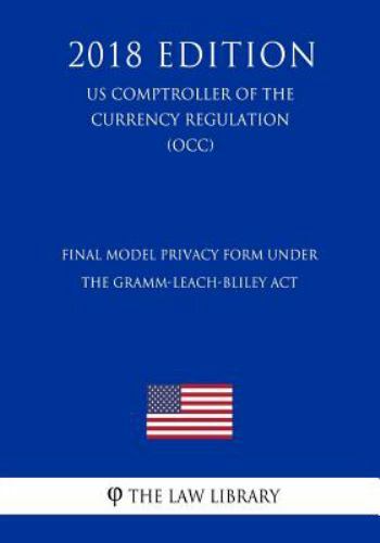 Final Model Privacy Form under the Gramm-Leach-Bliley Act (US Comptroller of the Currency ...