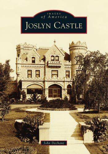 Joslyn Castle by John Dechant (2022, Trade Paperback) for sale online | eBay