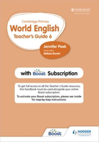 Cambridge Primary World English Teacher's Guide Stage 6 with Boost ...