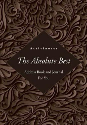 Absolute Best Address Book and Journal for You by Activinotes (2016 ...