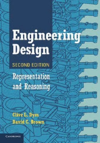 Engineering Design : Representation and Reasoning by David C. Brown and ...
