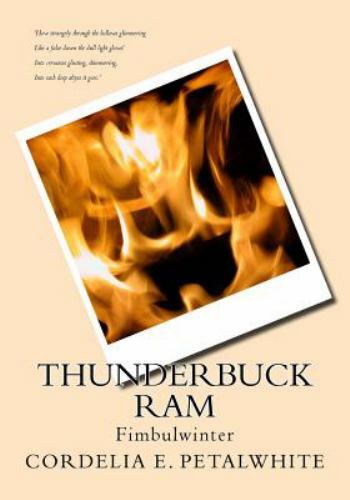 Thunderbuck Ram : Fimbulwinter by Cordelia Petalwhite (2017, Trade ...