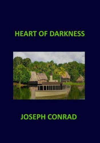 HEART of DARKNESS Joseph Conrad by Joseph. Conrad (2017, Trade ...